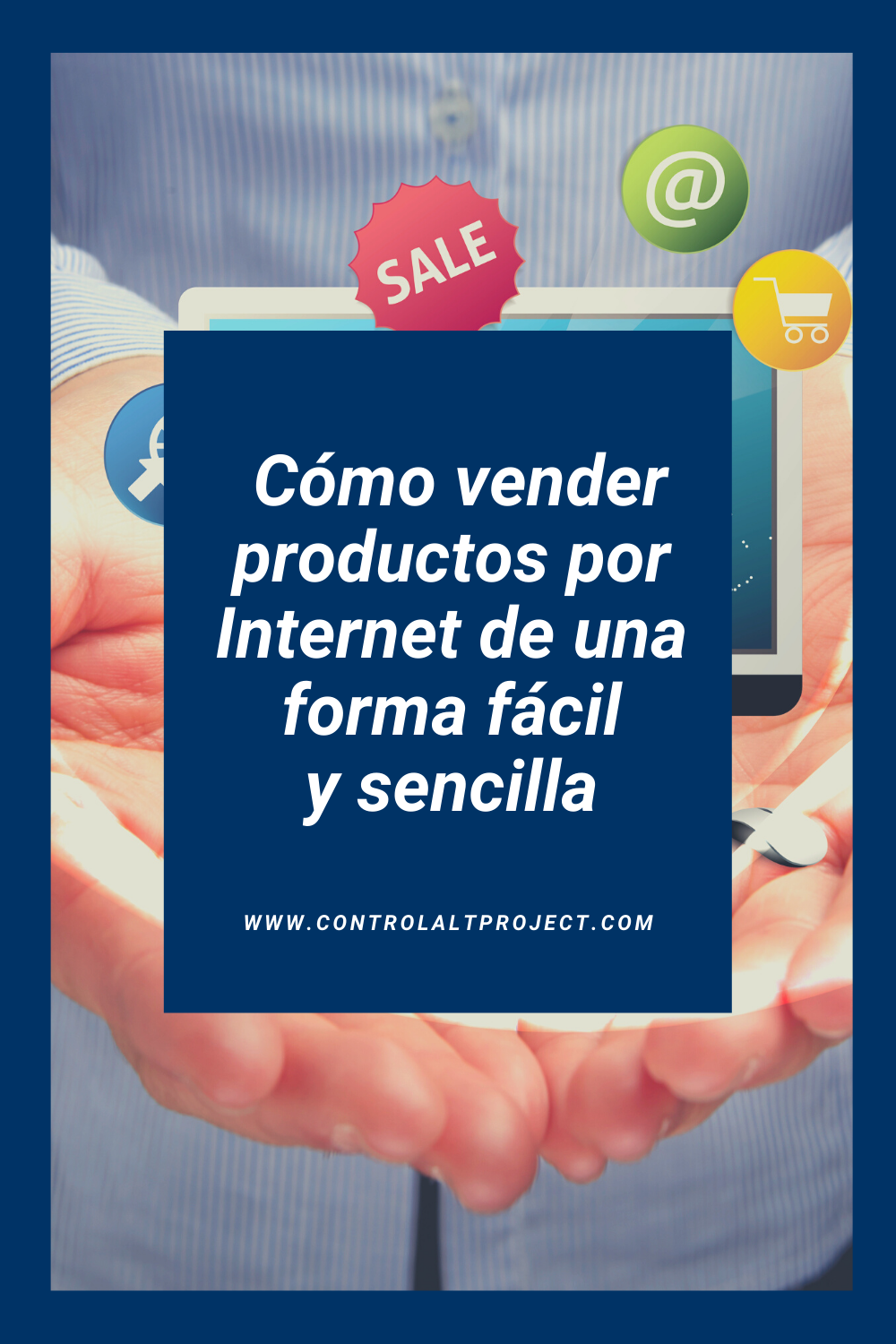 ¡Aprende cómo vender productos por Internet de una forma fácil y ...